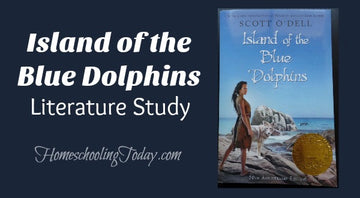 Island Of The Blue Dolphins Literature Study – Homeschooling Today